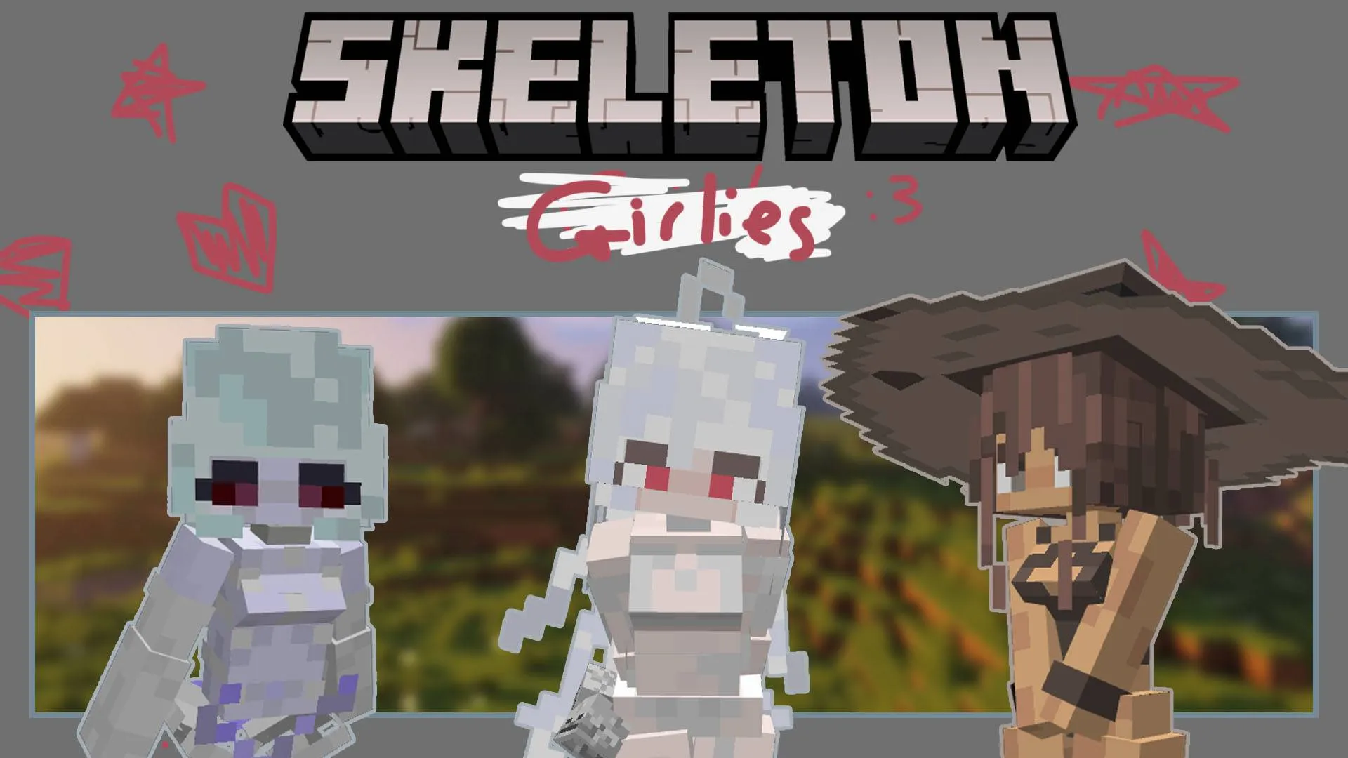 Skeleton Girlies - для Майнкрафт - Зона Крафта
